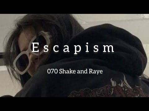 Raye - Escapism (lyrics) feat. 070 Shake - YouTube