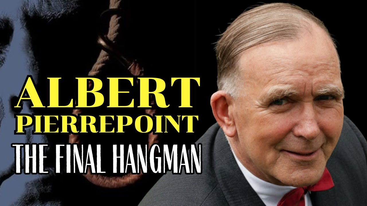 Albert Pierrepoint: Britain’s Most Notorious Executioner | Documentary ...