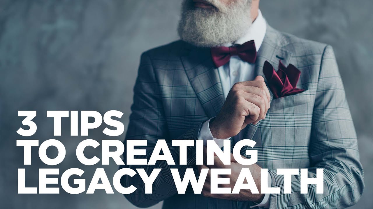 3 Tips to Creating Legacy Wealth - Cardone Zone - YouTube