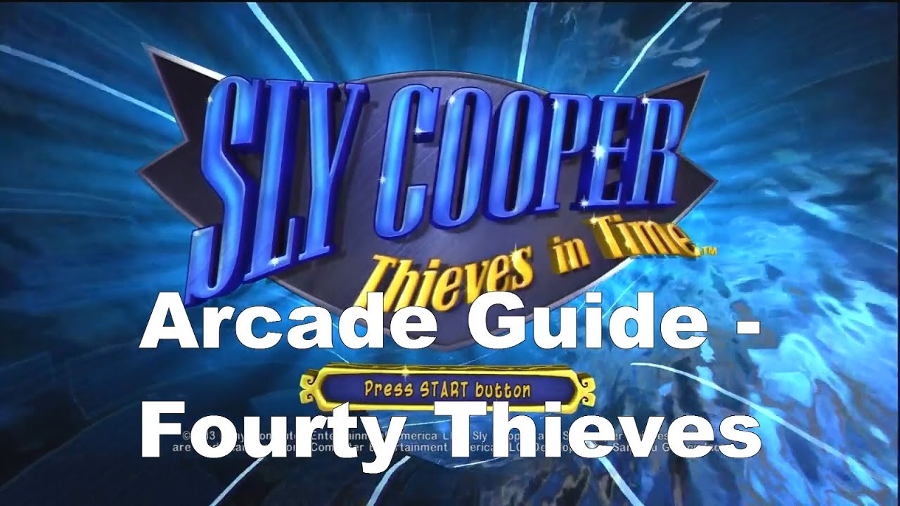 Sly Cooper Thieves in Time Arcade Guide Episode 5 - Forty Thieves - YouTube
