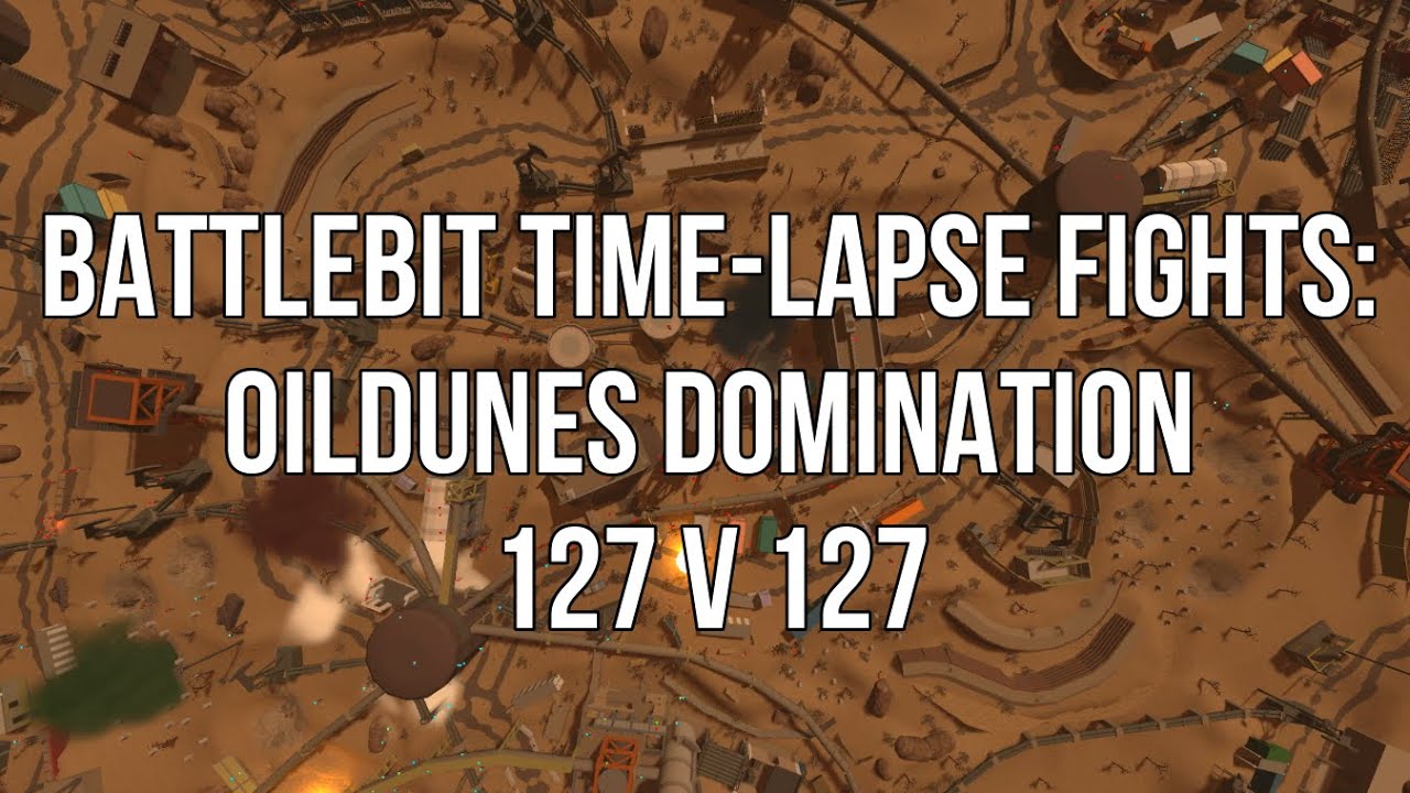 BattleBit Time-Lapse Fights: Oildunes (BattleBit Remastered) - YouTube