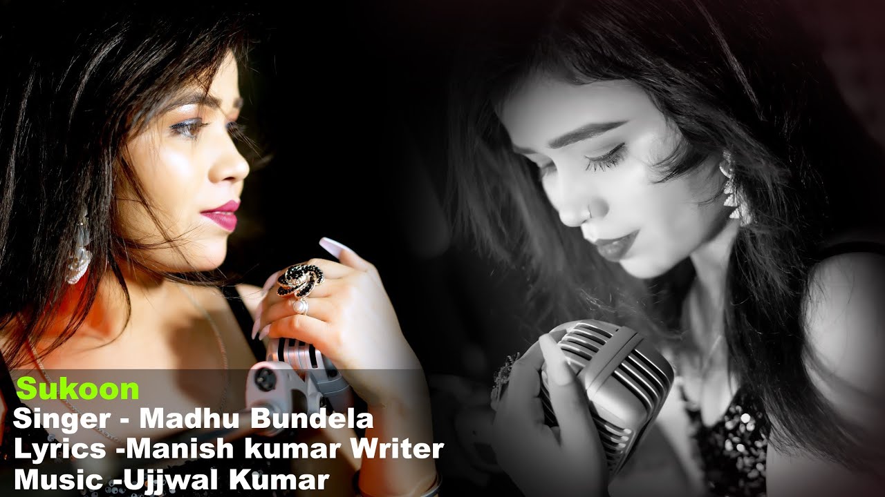 Sukoon [Official video] Singer Madhu Bundela [New Love Song 2024] - YouTube