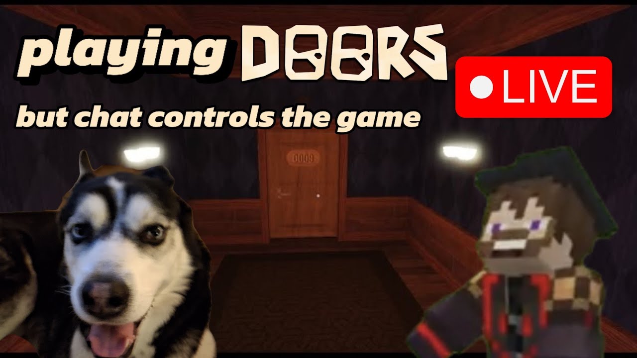 playing doors but chat controls my game - YouTube