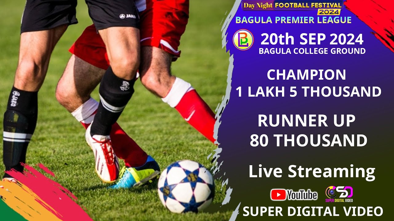 BAGULA PREMIER LEAGUE // DAY-NIGHT FOOTBALL FESTIVAL 2024 // BAGULA ...