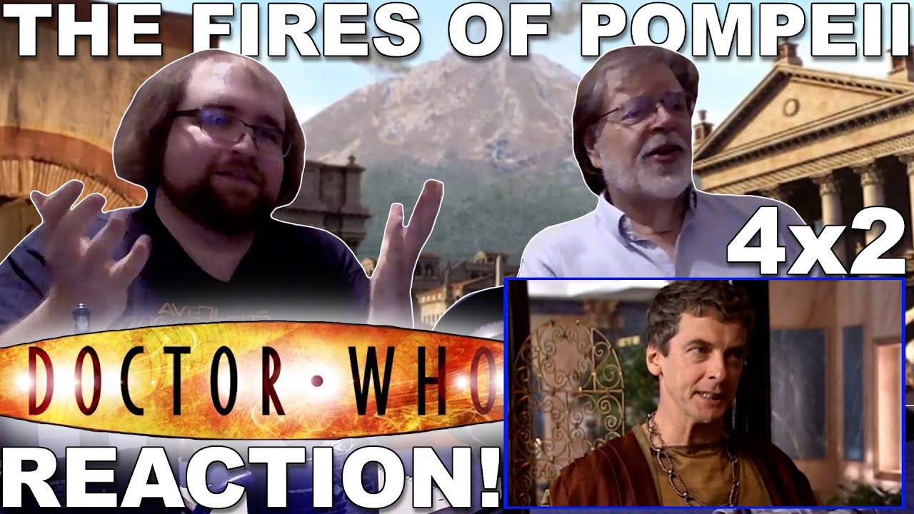 Doctor Who: Modern 4x2: "The Fires of Pompeii" | Reaction! - YouTube