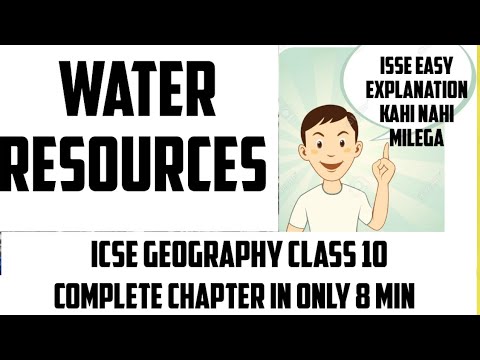 Water Resources| Water resources icse class 10 | Icse geography class ...