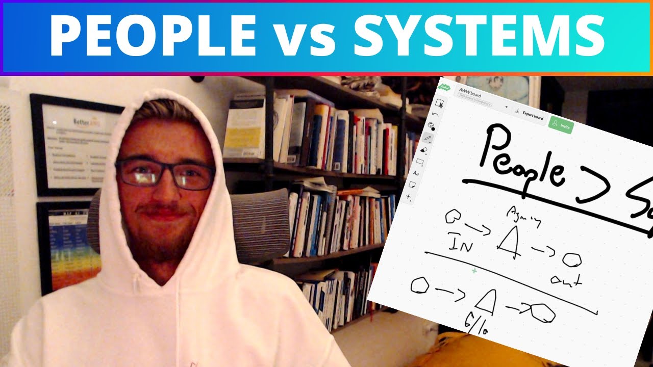 People VS Systems - Which to focus on? - YouTube