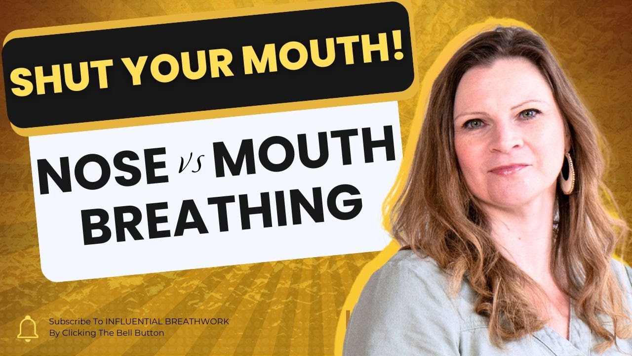 Shut Your Mouth! Nose vs Mouth Breathing - YouTube