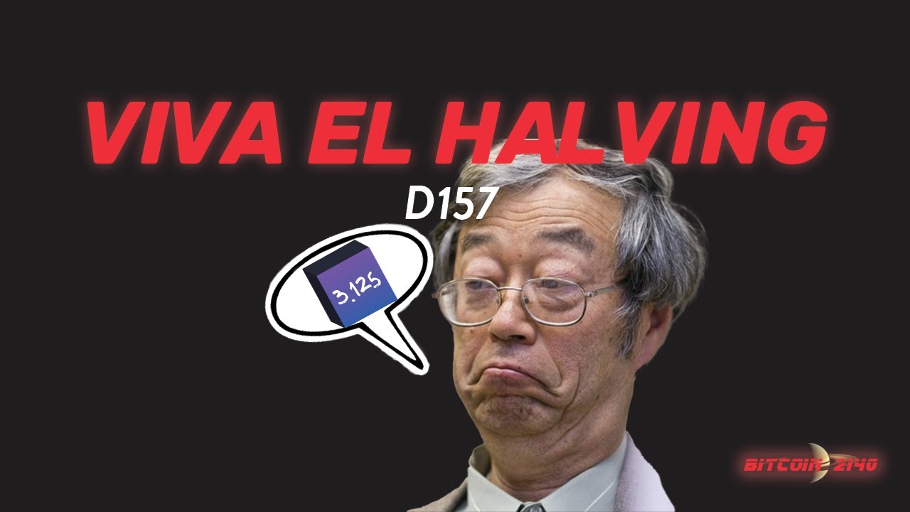 Bitcoin 2140 - VIVA EL HALVING ⛏🔥 - YouTube