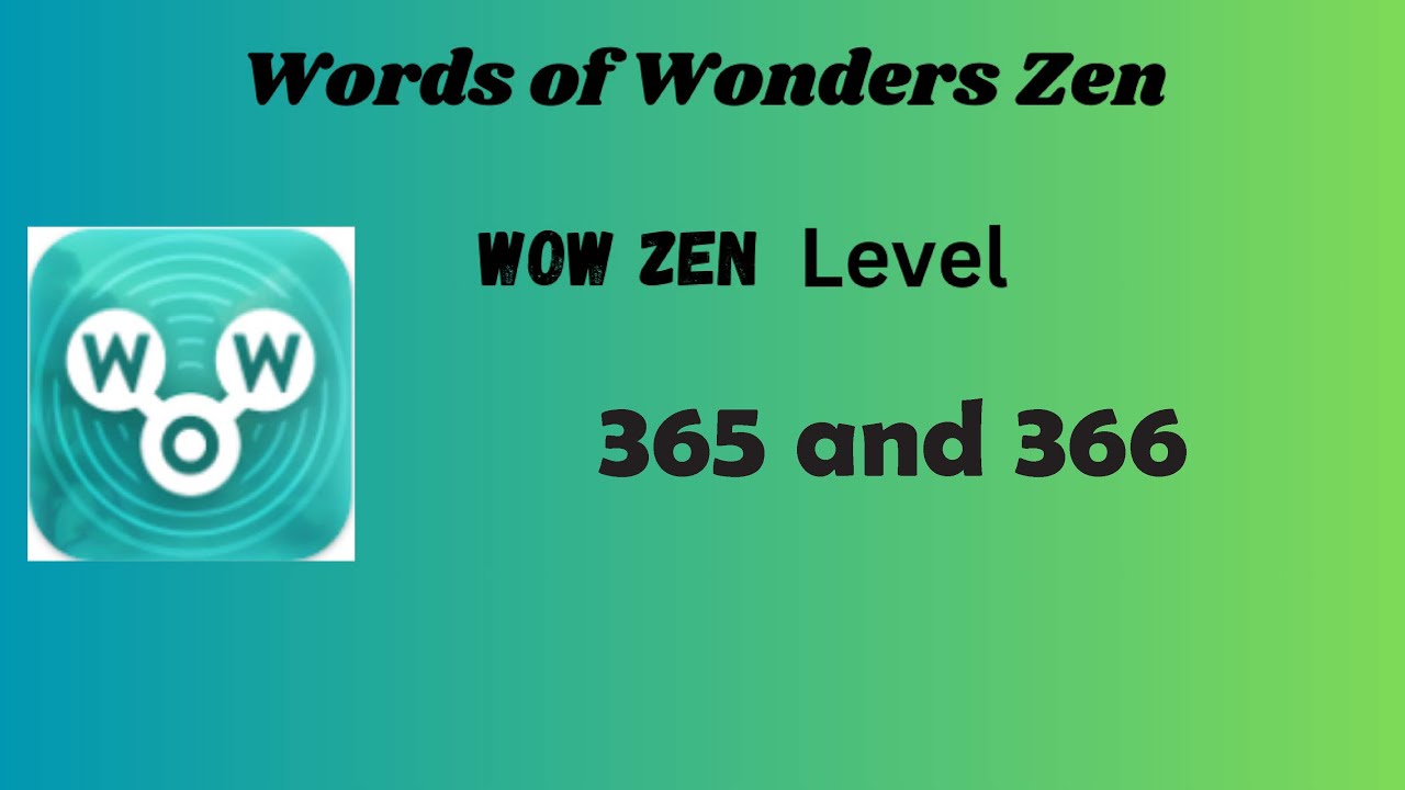 Wow Zen Level 365 Answers | Wow Zen Level 366 Answers | Words of ...