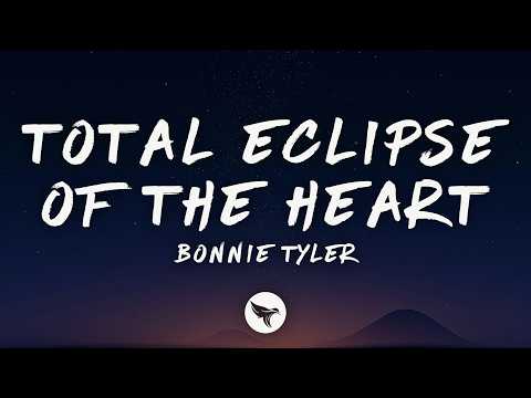 Bonnie Tyler - Total Eclipse of the Heart (Lyrics) | Turn Around, Bright Eyes