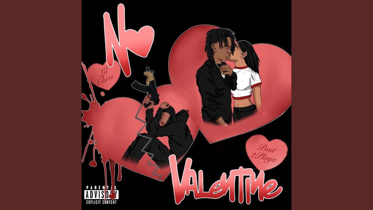 No valentine (feat. Pnut2playa) - YouTube