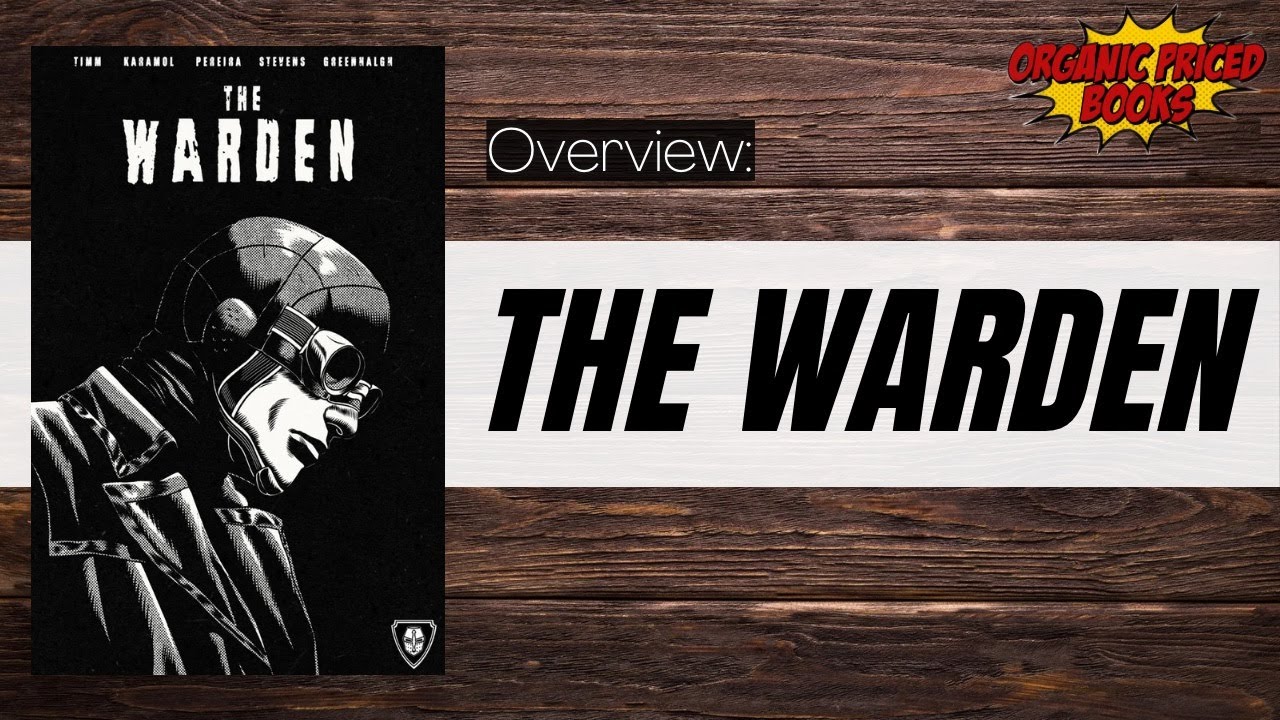 The Warden Overview | Iron Clad Comics | @TheComicBookReport - YouTube