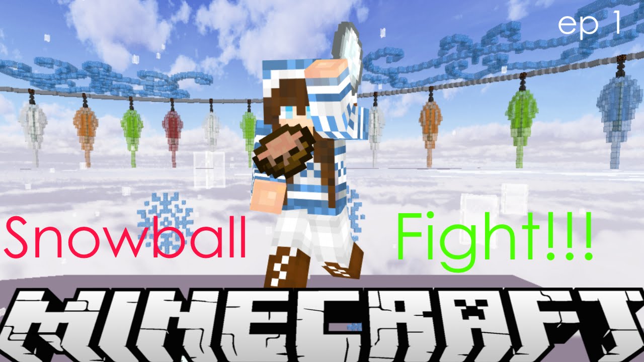 Minecraft: Snowball Fight! w/ JustKat ep1 - YouTube