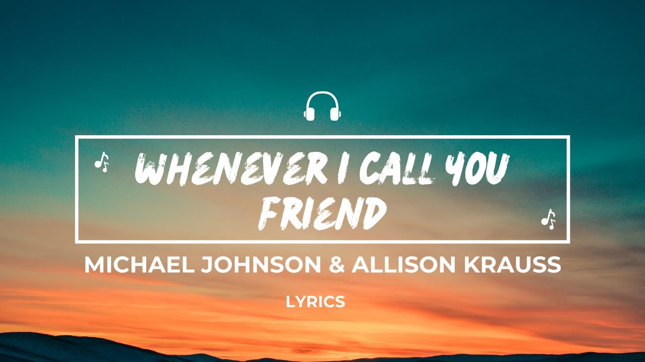 Whenever I call You Friend - YouTube