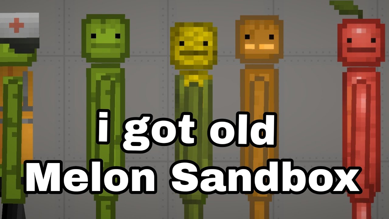 i got old melon sandbox - YouTube