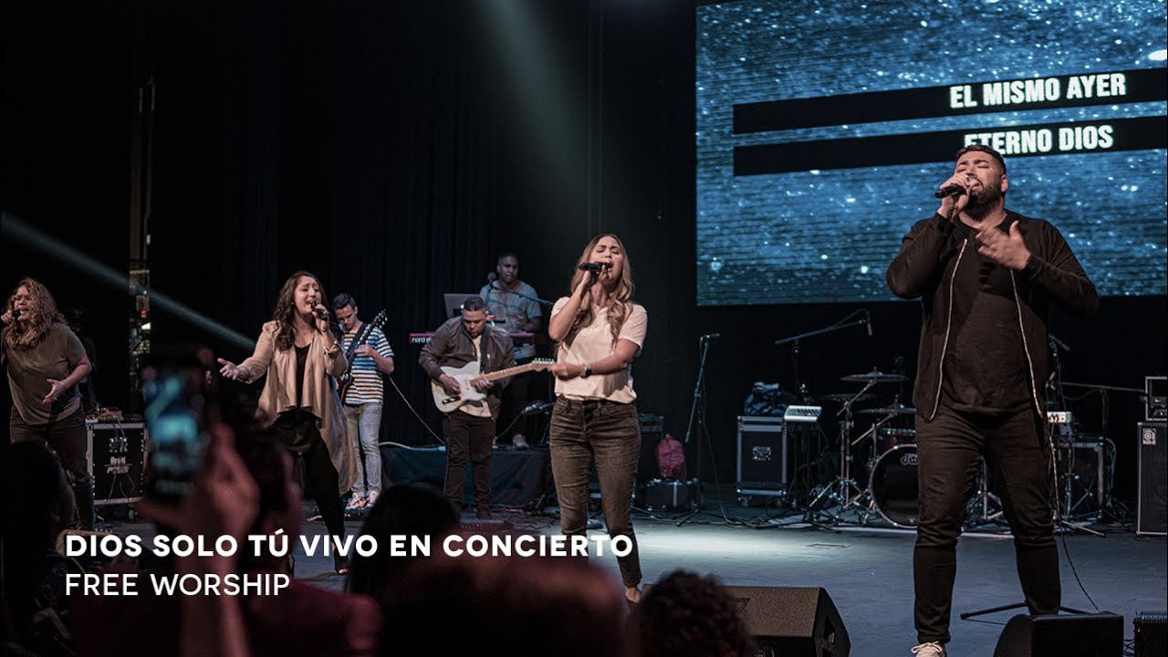 Dios Solo Tú vivo en concierto | Free Worship - YouTube