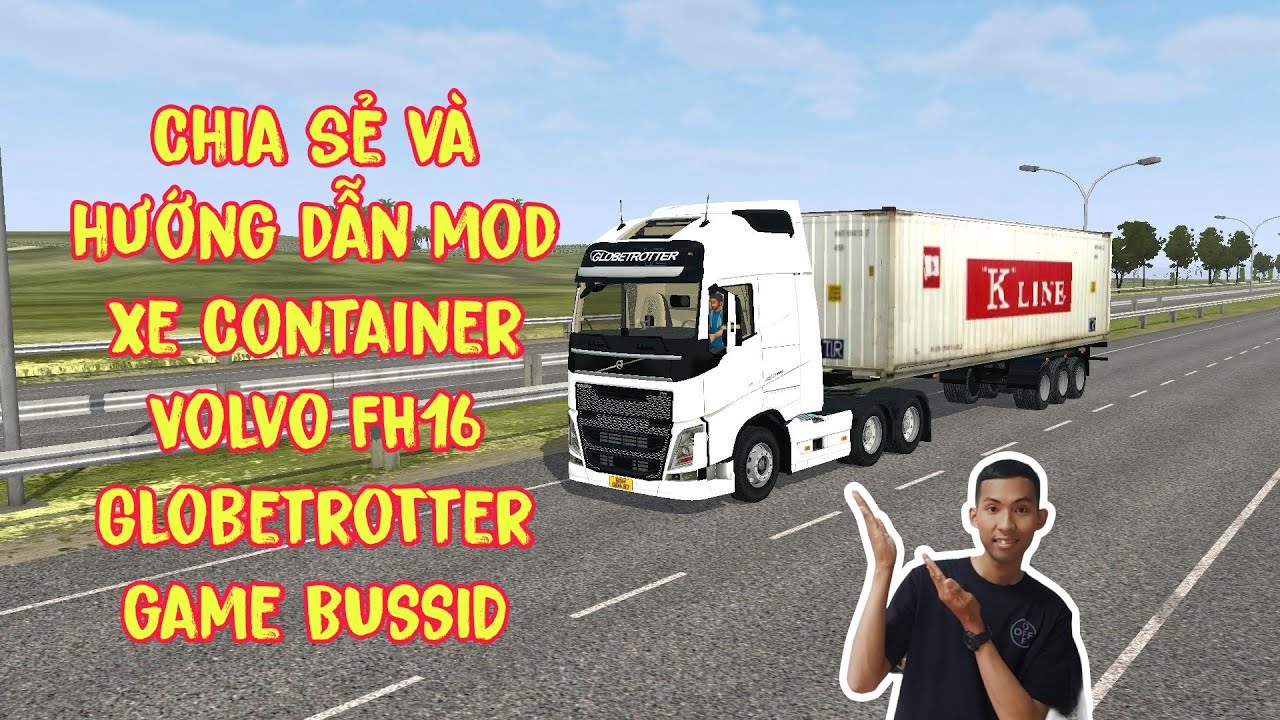 Chia sẻ và hướng dẫn mod xe Container Volvo FH16 Globetrotter game Bus ...