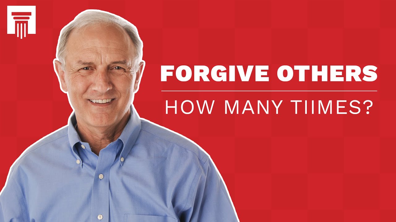 How Many Times Should I Forgive Someone? - YouTube