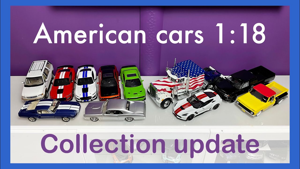 1:18 American cars - Collection update - YouTube