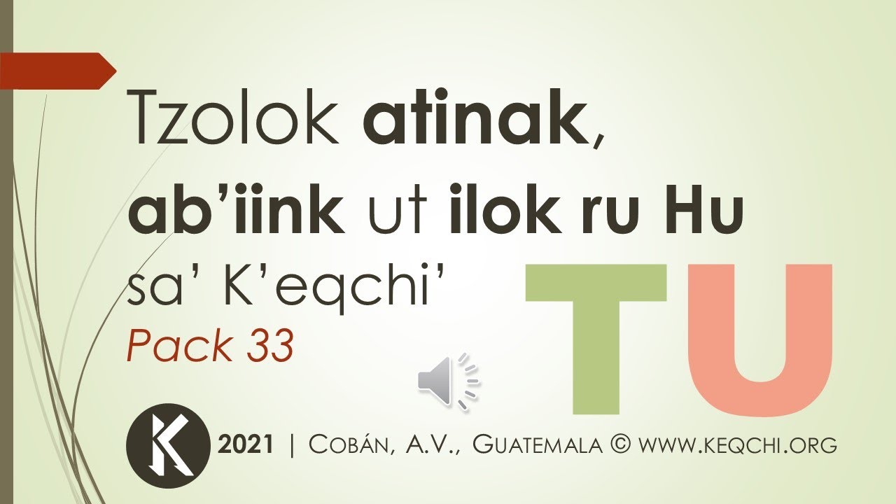 K'eqchi' Verbs (20) for Practice in Speaking, Listening, Writing and ...
