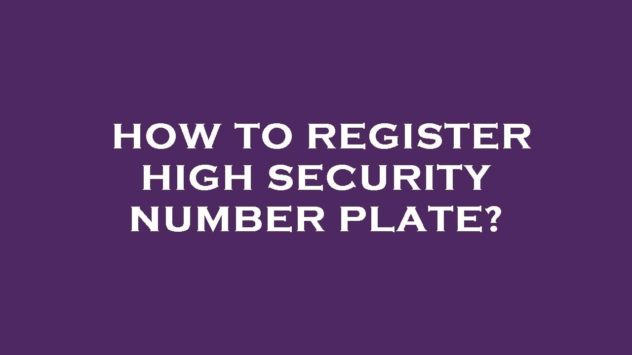 How to register high security number plate? - YouTube