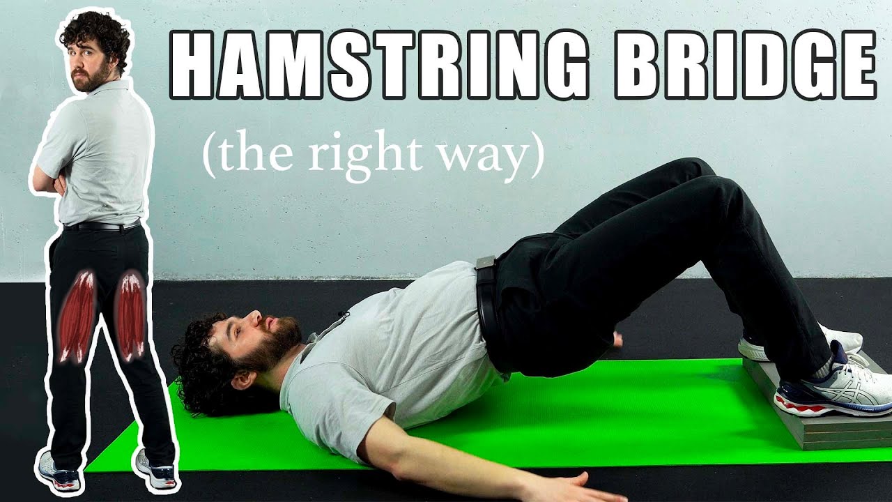How To Do A Hamstring Bridge Properly - BEST CUES! - Don't Make These 3 ...