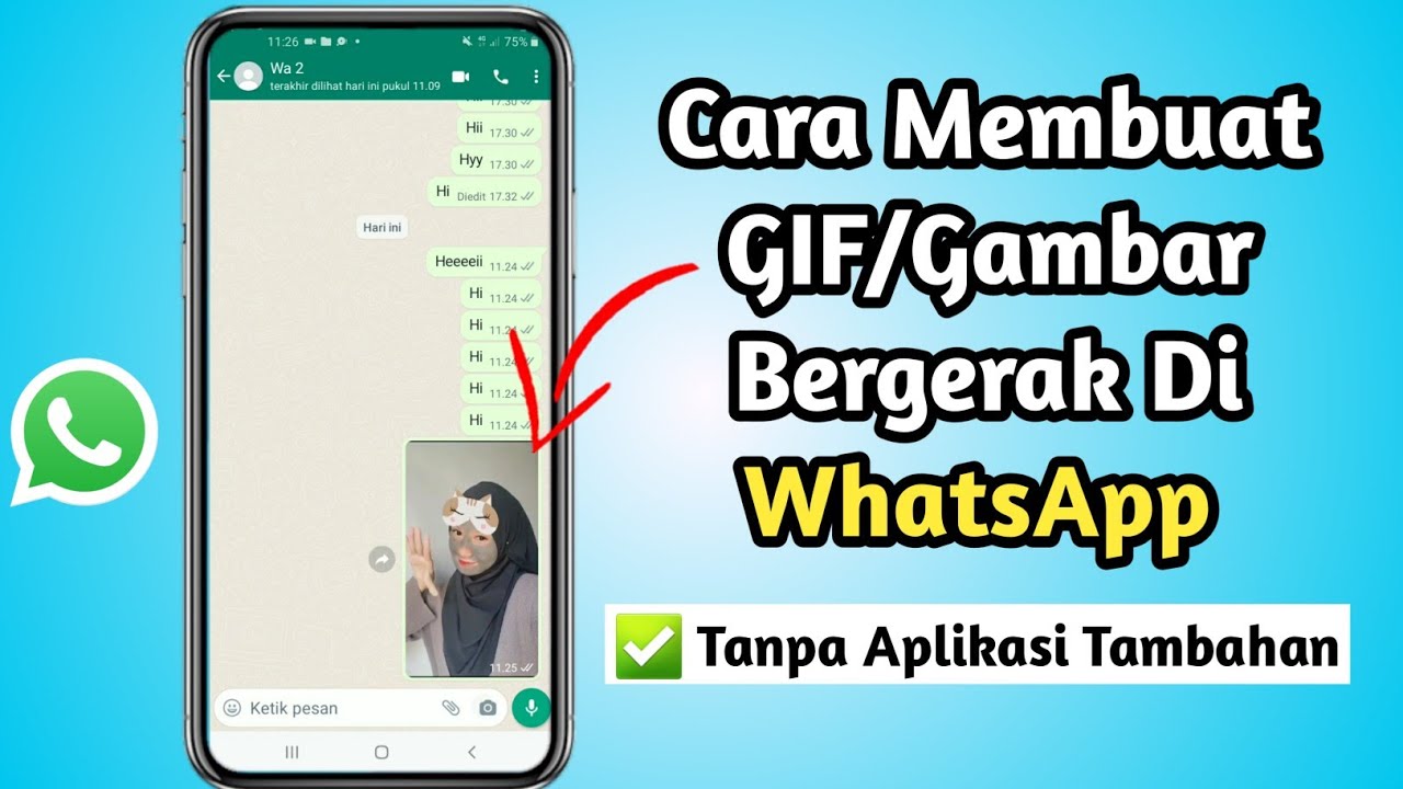 Cara membuat gif/gambar bergerak di whatsapp tanpa aplikasi tambahan ...