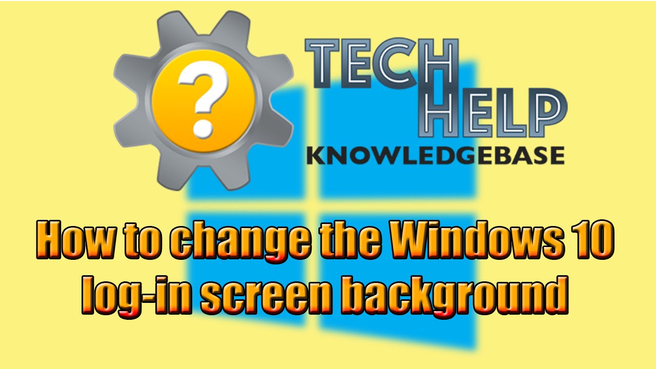 How to change the Windows 10 log-in screen background - YouTube