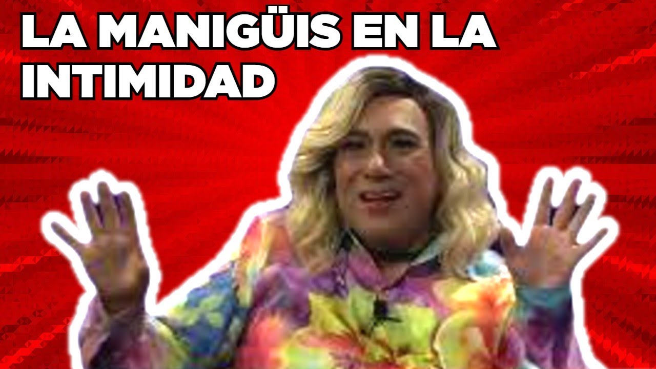 La Manigüis en la intimidad | SNSerio - YouTube