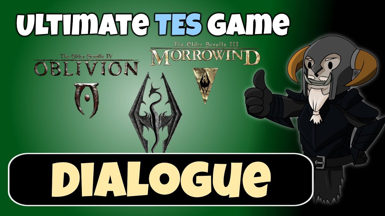 The ULTIMATE Elder Scrolls Game #3 : Dialogue - YouTube