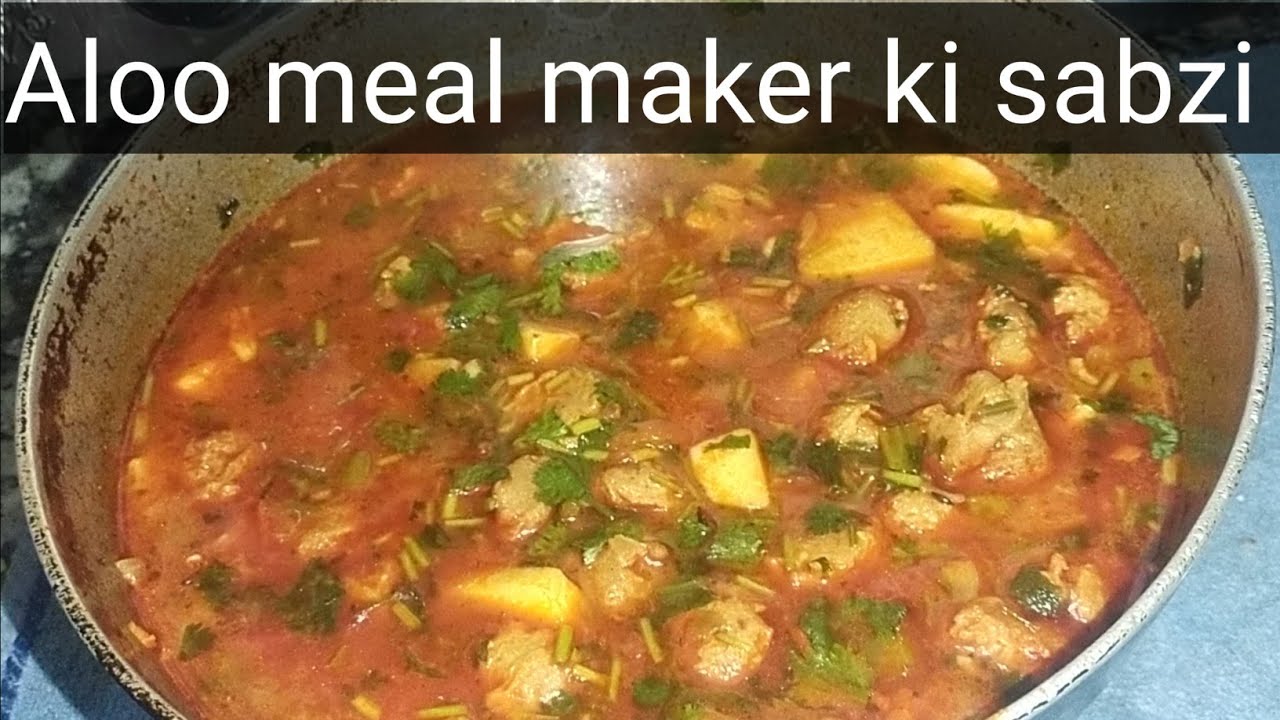 aloo nutrela ki sabji aloo soyabean ki sabji aloo meal maker ki sabji ...