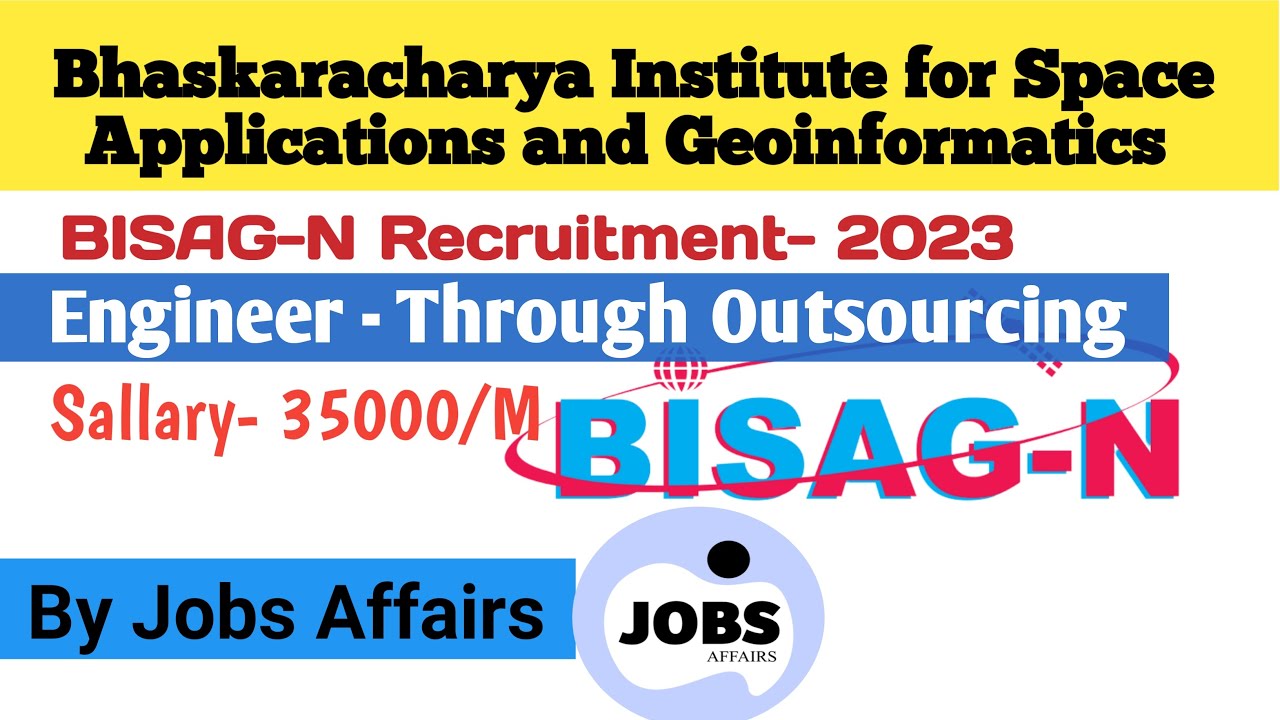 BISAG-N Recruitment 2023 | NO FEES BISAG-N 2023 | latest Recruitment ...