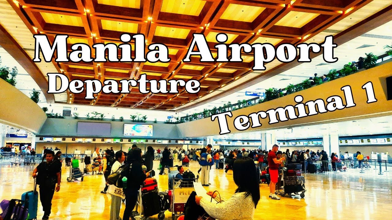 TERMINAL 1 NAIA INTERNATIONAL AIRPORT │DEPARTURE AREA│PARANAQUE CITY ...