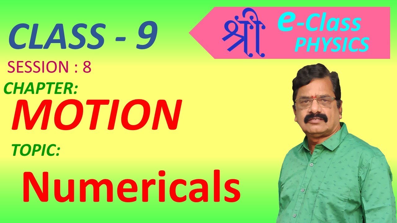 Class 9 | Motion | Session 8 | Numerical Problems - YouTube