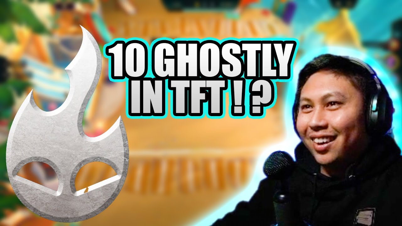 10 GHOSTLY in TFT! Unbelievable Gameplay! - YouTube