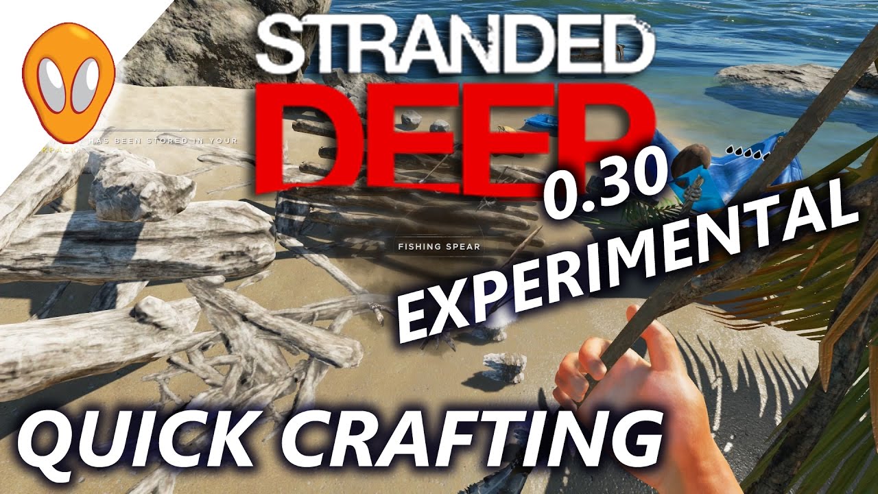 Update 0.30 Quick Crafting | Let's Play Stranded Deep 0.30 Ep4 - YouTube