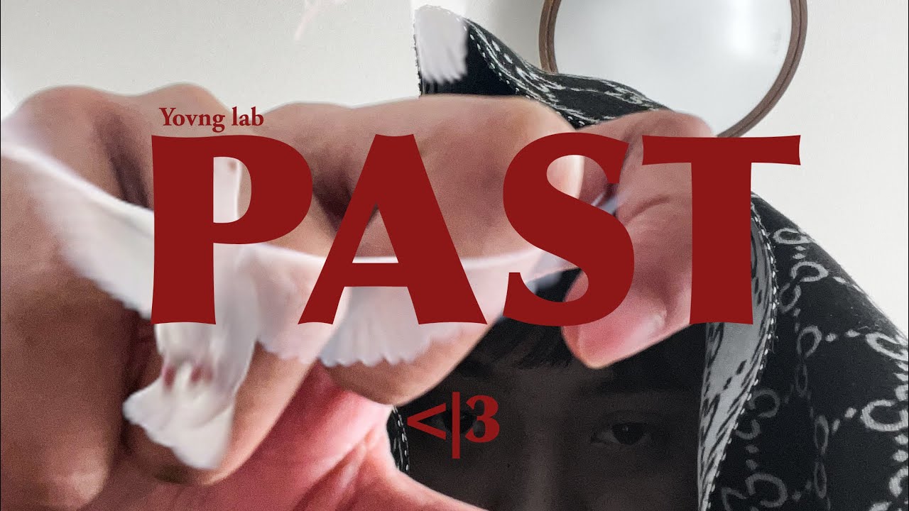 YLAB - PAST (Official Lyric Video) - YouTube