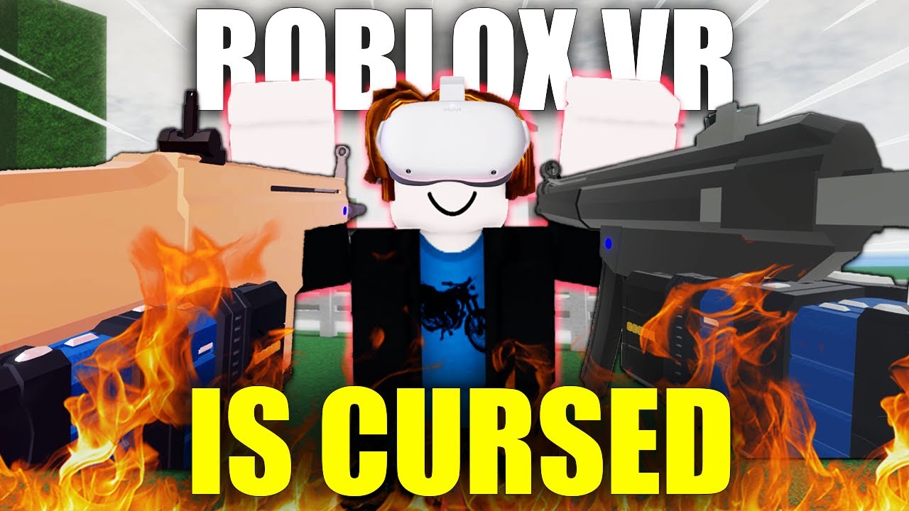 Roblox VR Is CURSED!! - YouTube