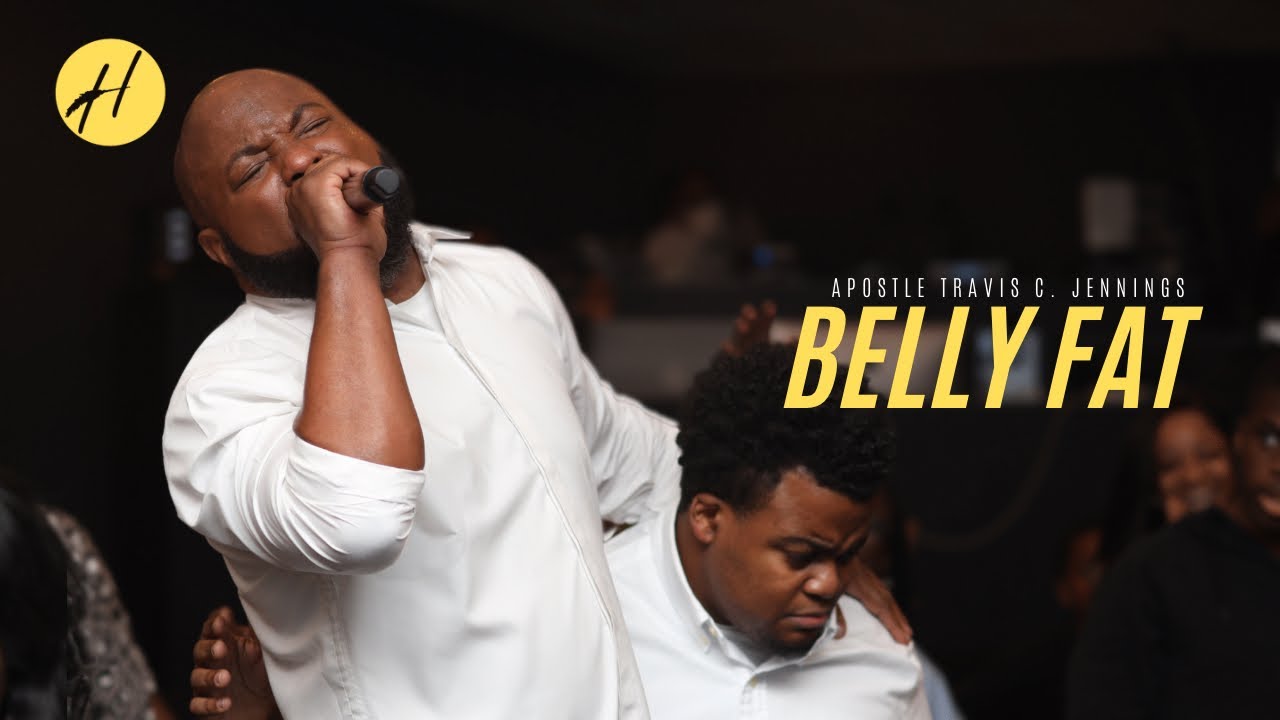 Belly Fat| Apostle Travis C. Jennings | Sunday Encounter - YouTube