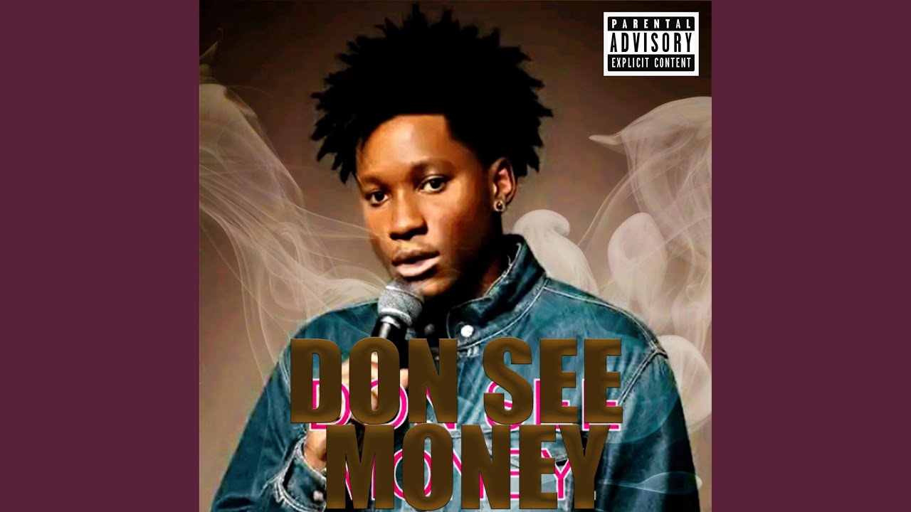 Don See Money - YouTube