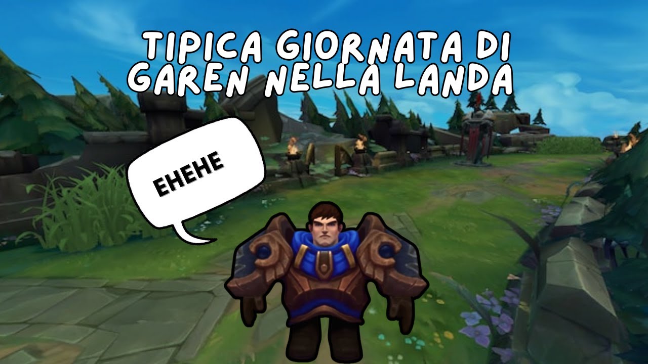 Tipica giornata di Garen nella Landa - YouTube