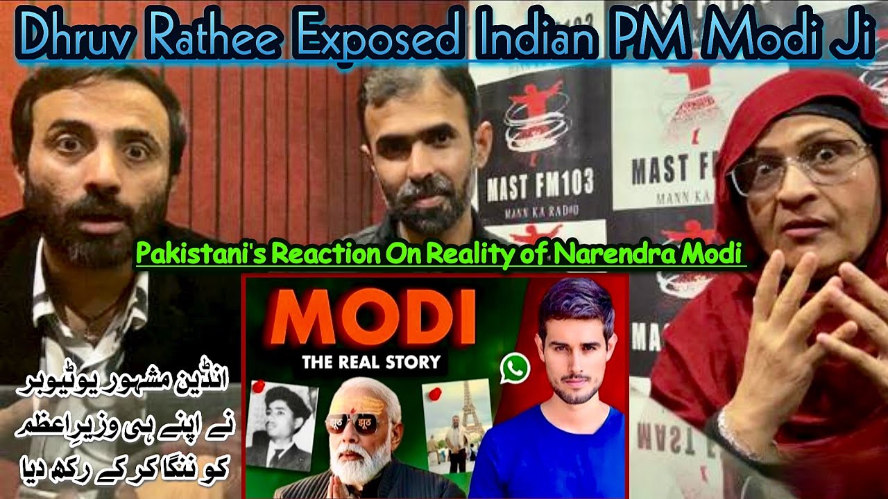 Pakistani Reaction On Dhruv Rathee’s Video ‘Reality of Narendra Modi ...