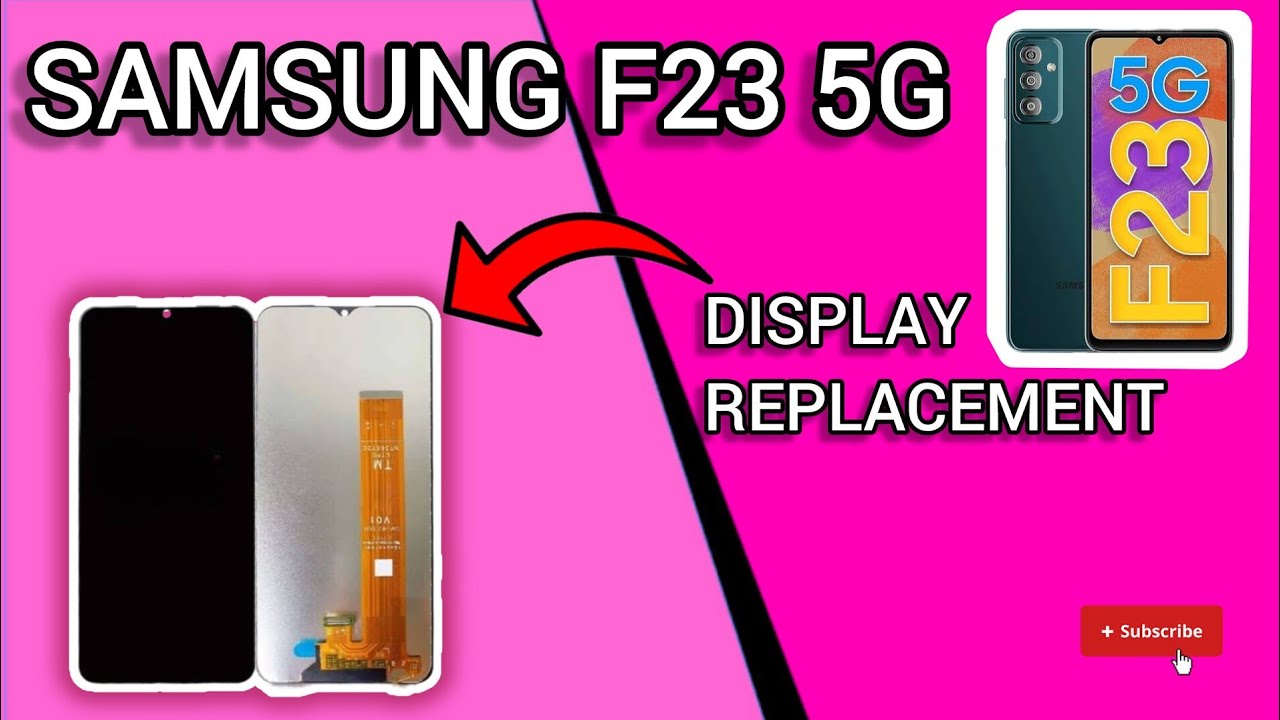 SAMSUNG F23 5G DISPLAY REPLACEMENT | HOW TO CHANGE SAMSUNG F23 5G ...