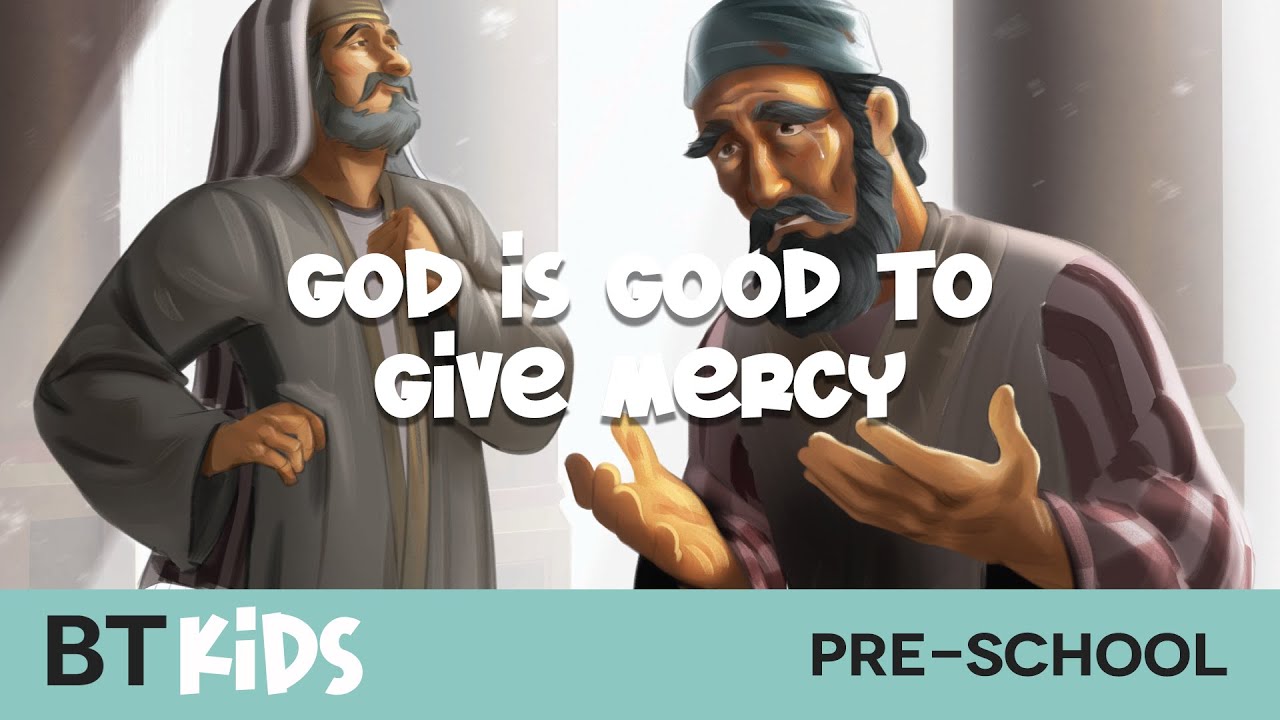God is Good to Give Mercy / Pre-School - YouTube