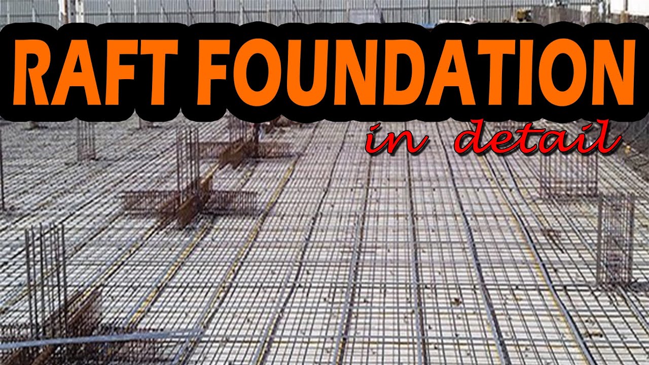 Raft Foundation Construction and its design - explained in details ...