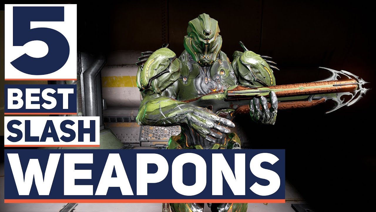 Warframe: 5 BEST ENDGAME Slash Damage Weapons - YouTube