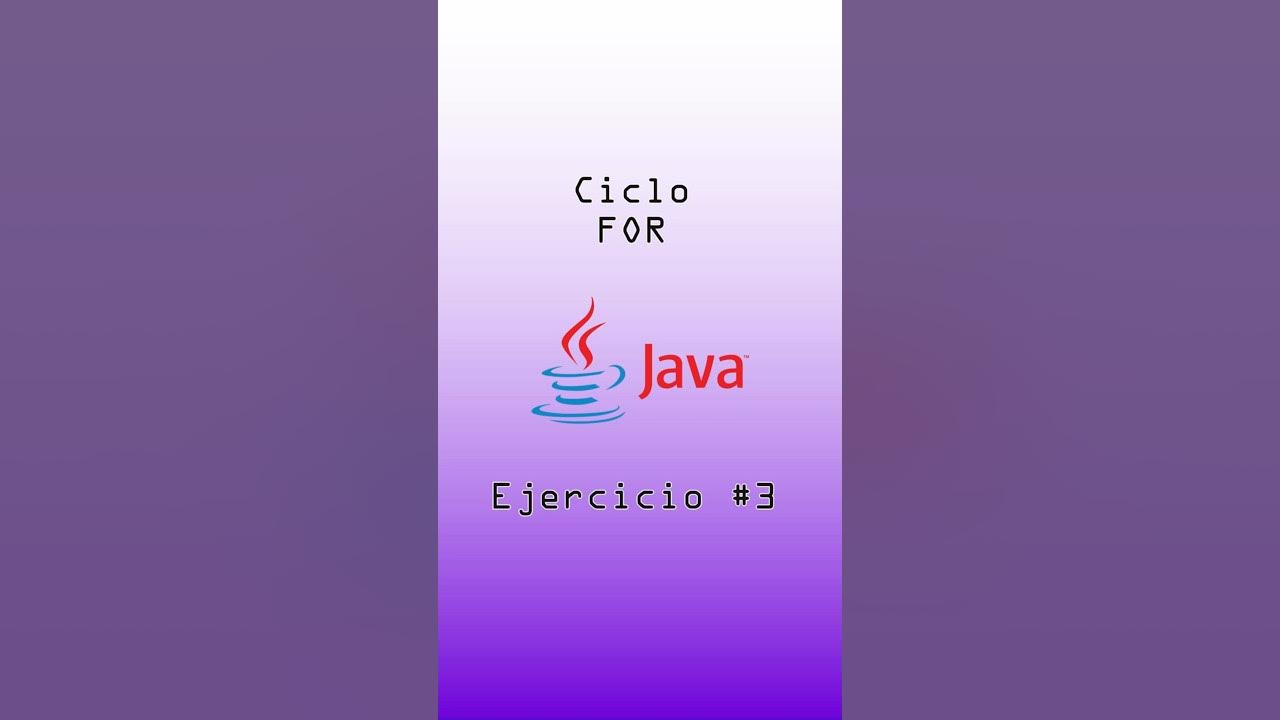 😦💻 Ciclo FOR en java Ejercicio 3 Java desde cero Estructuras Repetitivas #shorts #java # ...