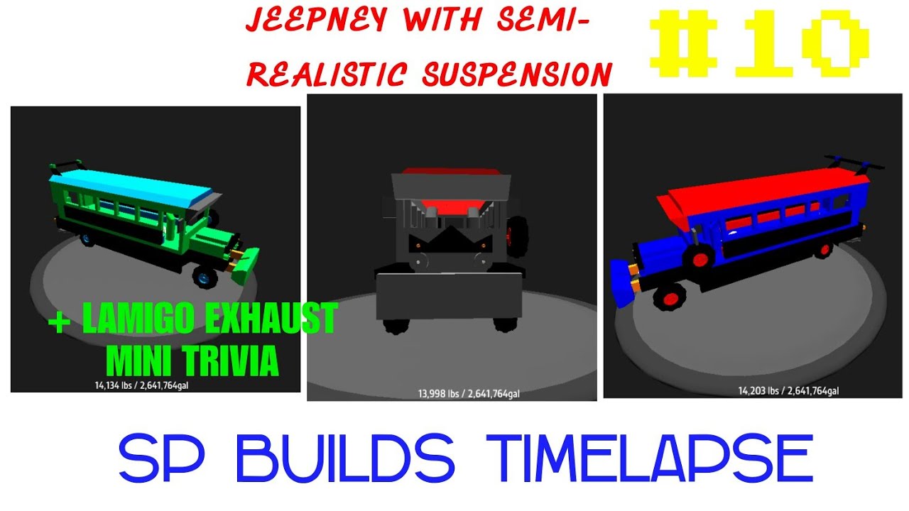 JEEPNEY BUILD W/ SEMI-REALISTIC SUSPENSION x LAMIGO EXHAUST TRIVIA - SP ...