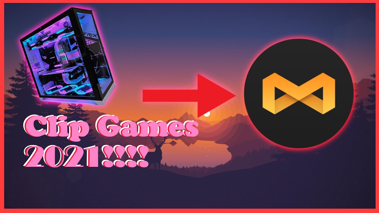 How to clip games on PC 2021!!! - YouTube